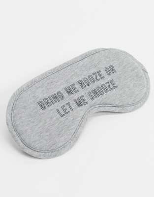 Typo eye mask with slogan 'bring the booze or let me snooze' | ASOS